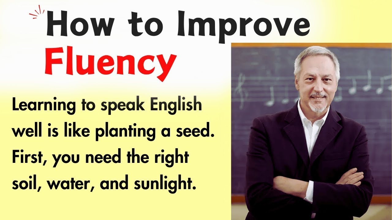 How to Improve Fluency - Learn English Through Story - Improve Your ...
