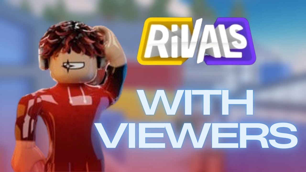 🔴PLAYING RIVALS WITH VIEWERS! 🔫 GOAL: 4K SUBS - YouTube