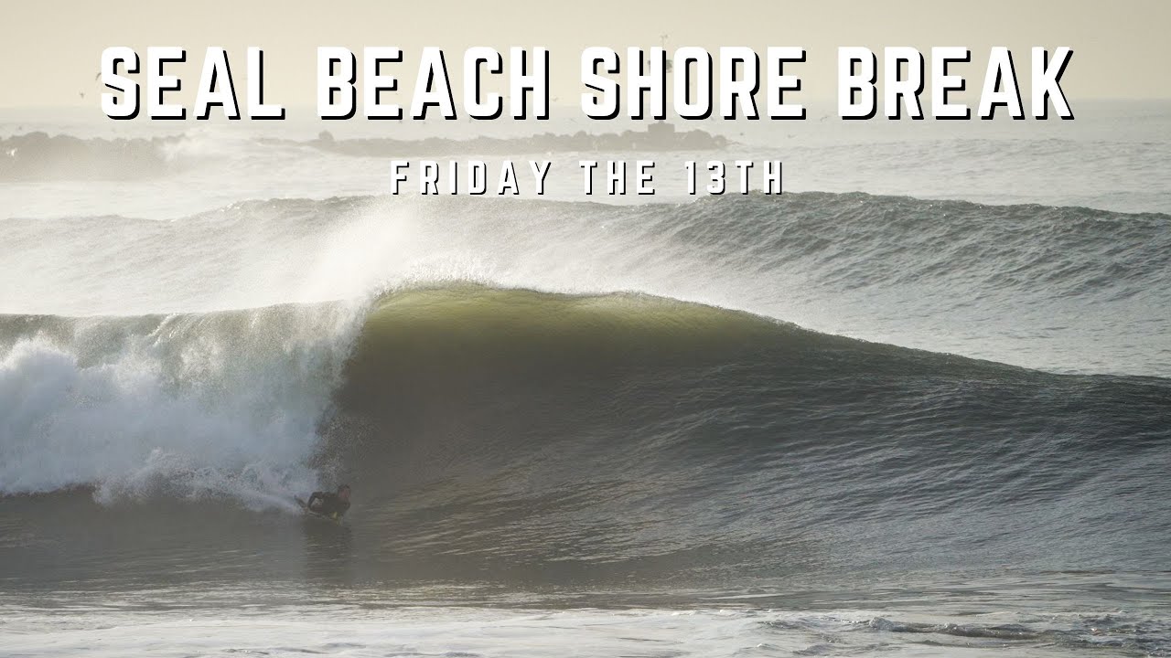 Pumping Surf Hits Seal Beach Shore Break Raw Footage 1/13/23 - YouTube