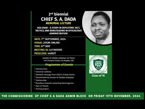 Chief S A Dada 2nd Memorial Lecture + The Commissioning OF Chief S A ...