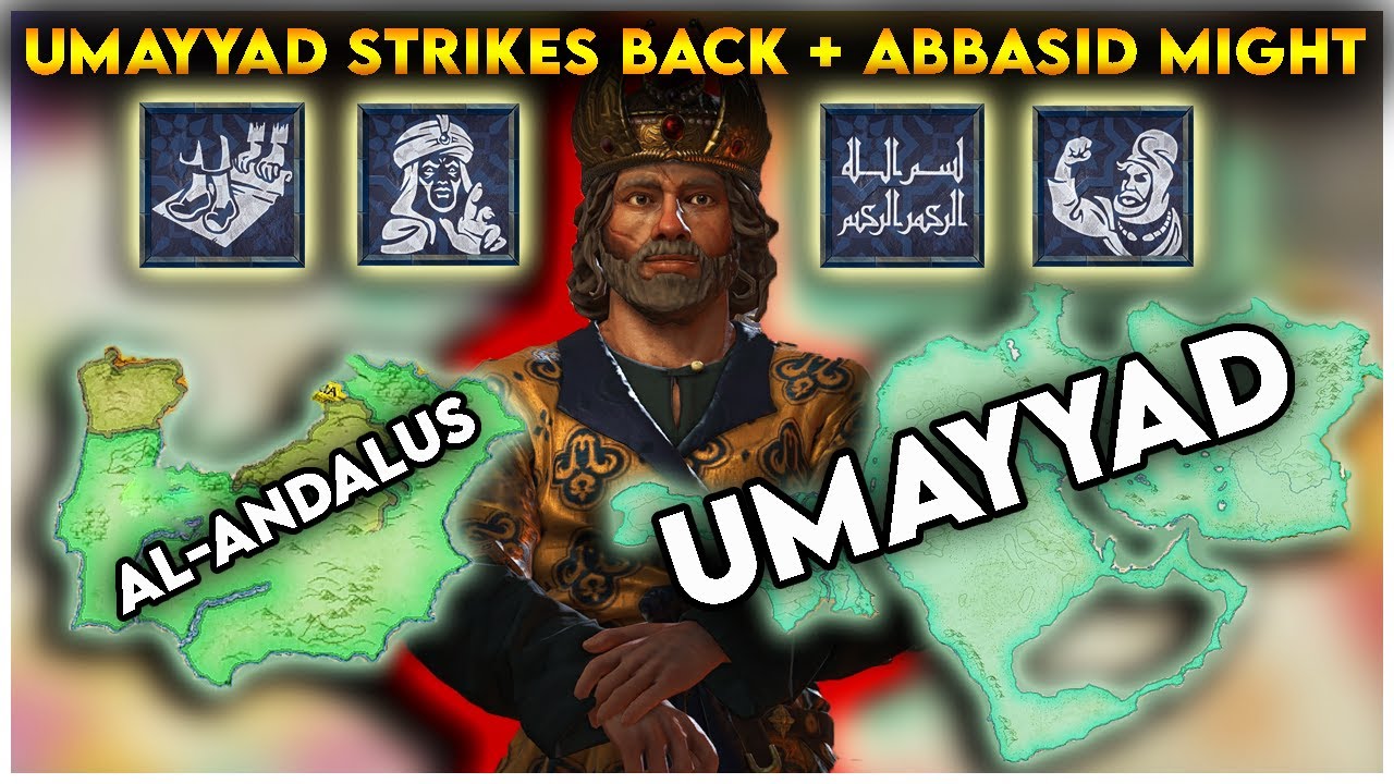 The Ultimate Umayyad Strikes Back Guide - Crusader Kings 3 Legacy of ...
