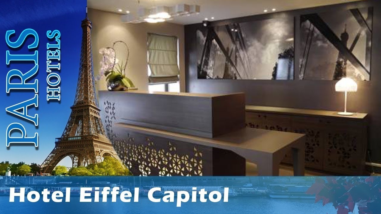 Hotel Eiffel Capitol - Paris Hotels, France - YouTube