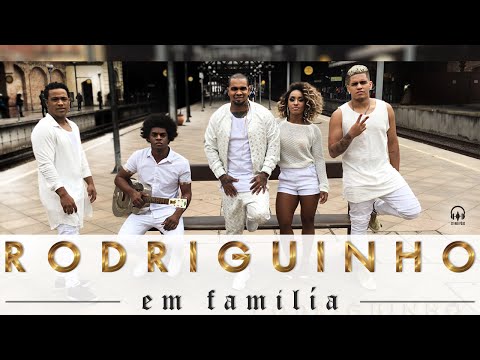Rodriguinho em Família - Já Deu Pra Notar (Clipe Oficial)