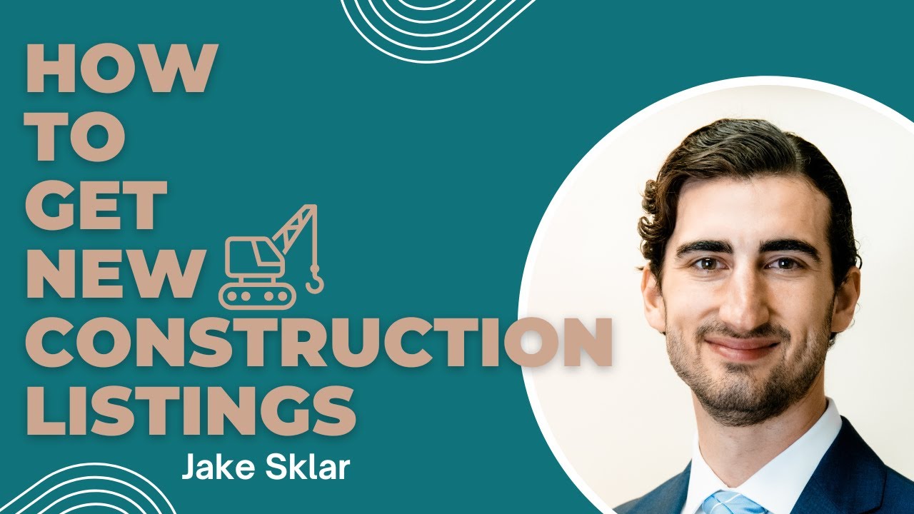 How To Get New Construction Listings w/ Jake Sklar - Hometown ...