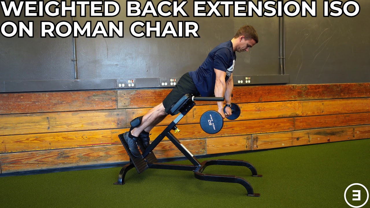 Weighted Back Extension Isometric on Roman Chair - YouTube