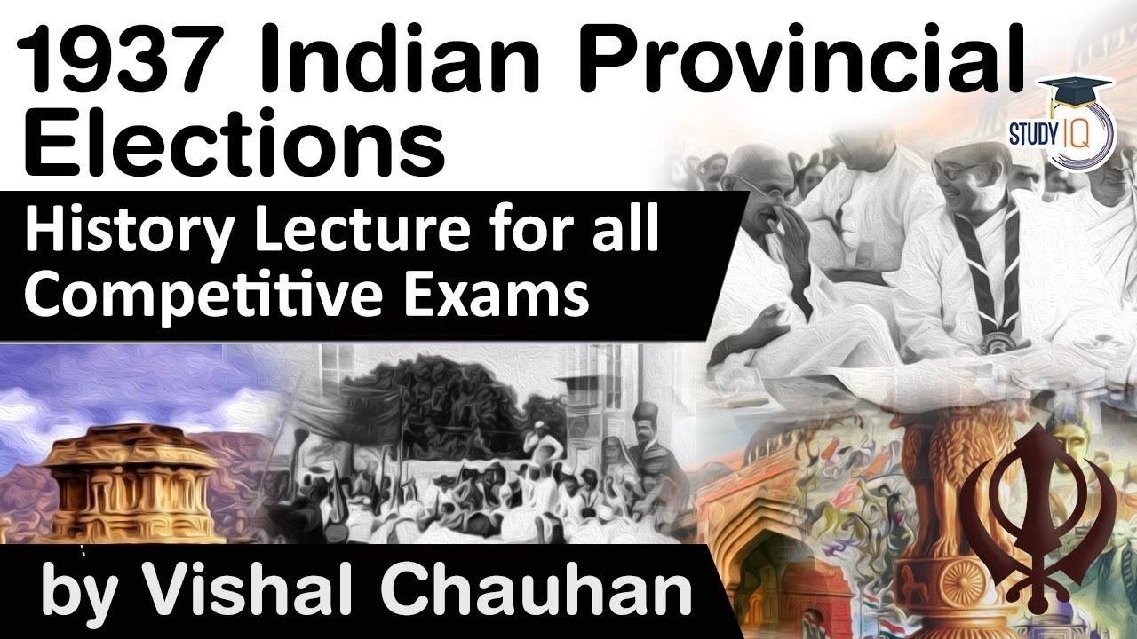 1937 Indian Provincial Elections - History lecture for all competitive ...