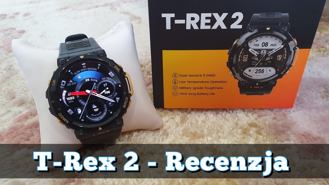 T-Rex 2 - Recenzja. Wytrzymały i stylowy towarzysz na każdą przygodę ...