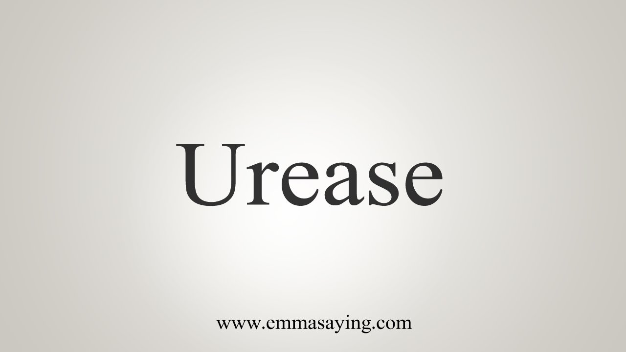 How To Say Urease - YouTube