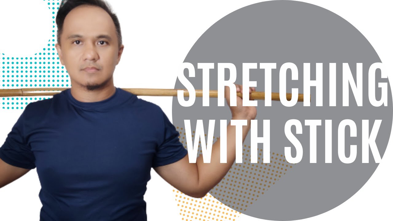 Stretching Using Long Stick - YouTube