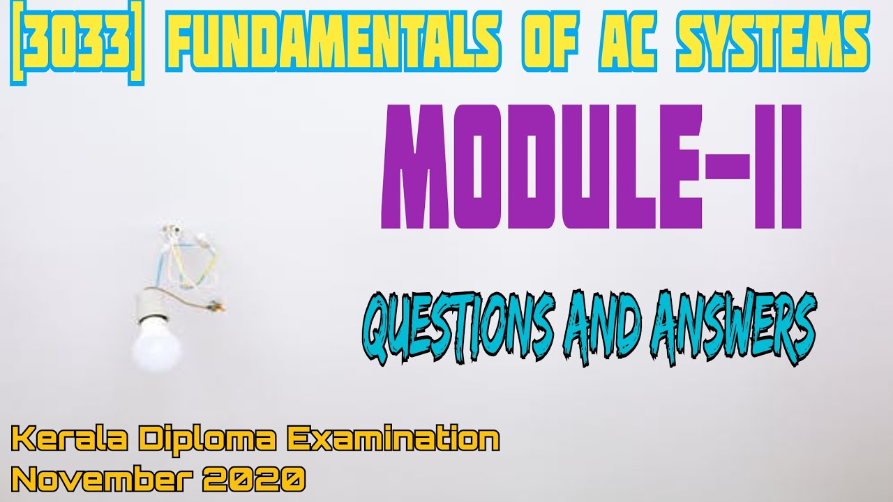 [3033 ] Fundamentals of AC Systems/Module2/Questions and Answers - YouTube