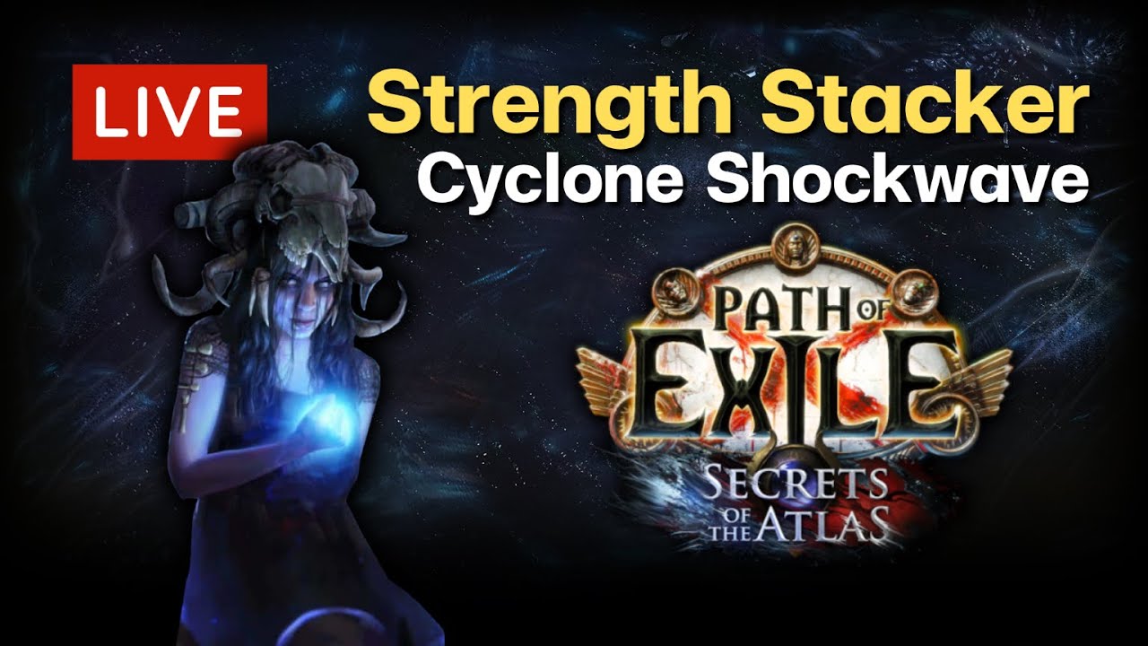 🔴 LIVE POE 3.26 EP.4 - Strength Stacker Cyclone Shockwave หัดเล่น - YouTube