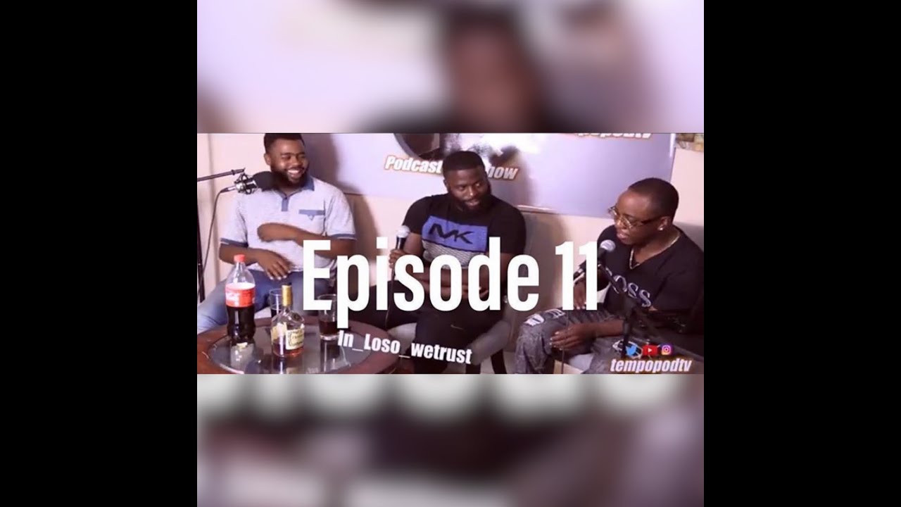 The Tempo — “AYEEEEE” w/ Chris and loso from TOB — Ep 11 - YouTube