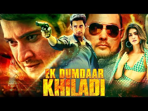 Mahesh Babu | 2024 Full Hindi Dubbed South Indian Action Movie | Ek Dumdaar Khiladi | Kriti Sanon