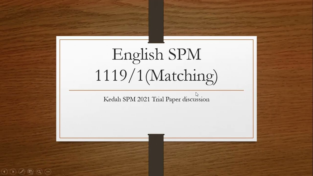 Kedah SPM English 1119/1 2021 Trial Paper (Matching) discussion. #spm # ...