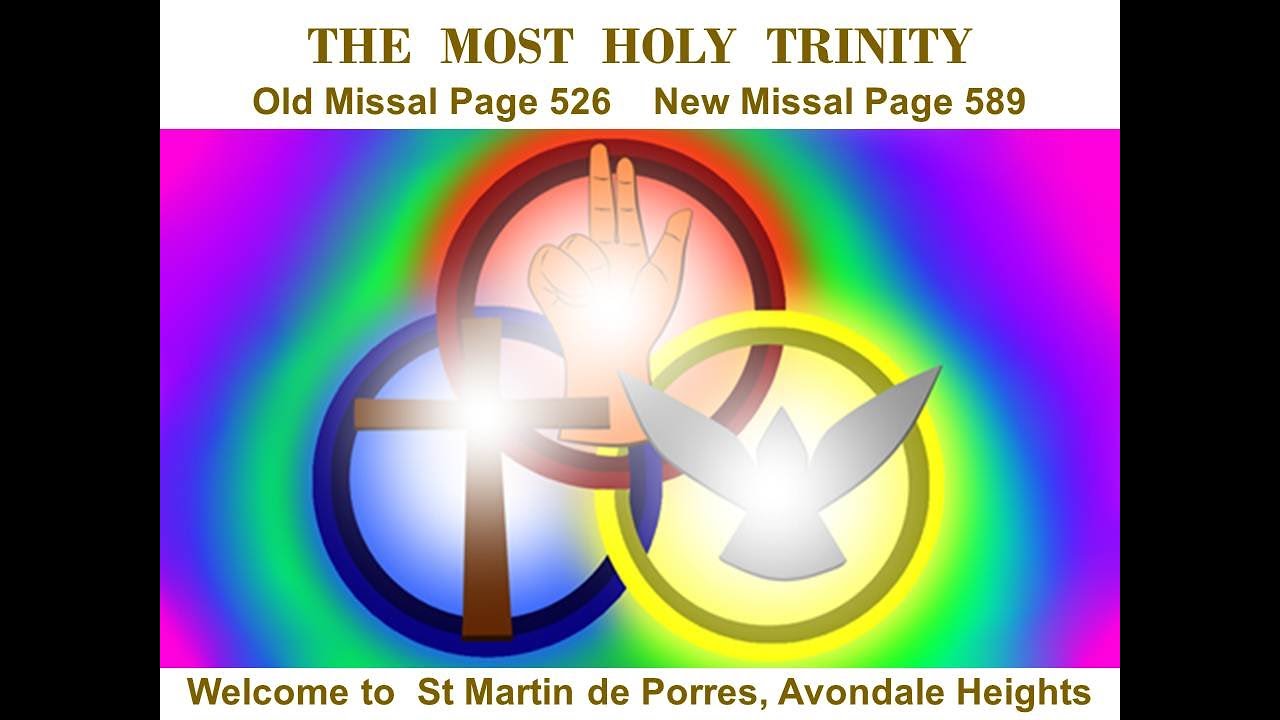 THE MOST HOLY TRINITY (29&30/5/2021) ST MARTIN DE PORRES, AVONDALE ...