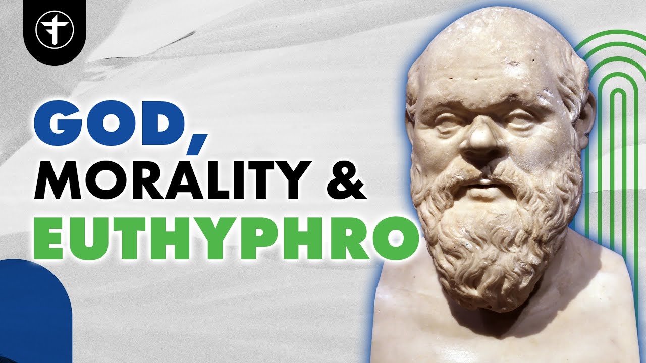Breaking Down Euthyphro's Dilemma - YouTube