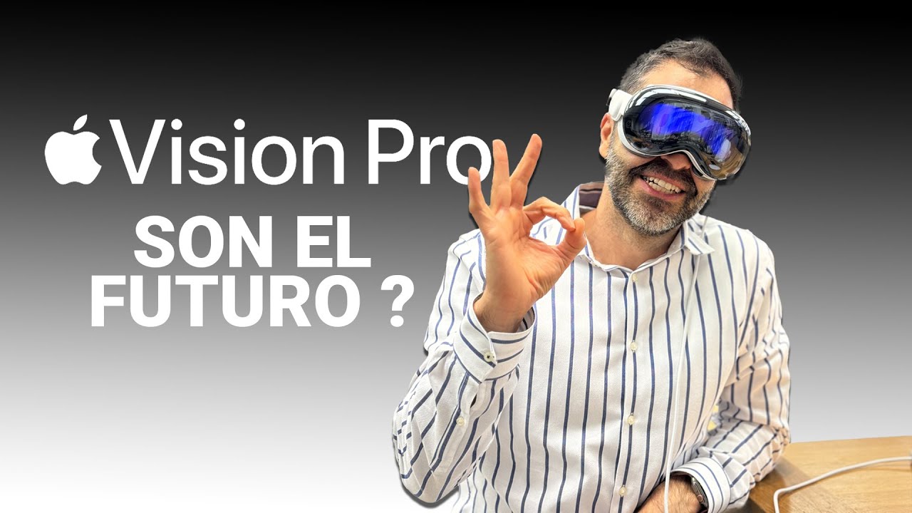 PRUEBO Apple Vision Pro: Puente Entre la Tecnología de Hoy y la ...