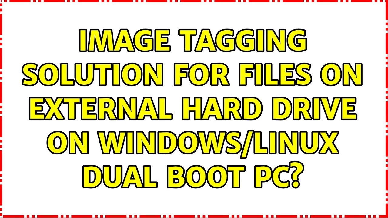 Image tagging solution for files on external hard drive on windows ...