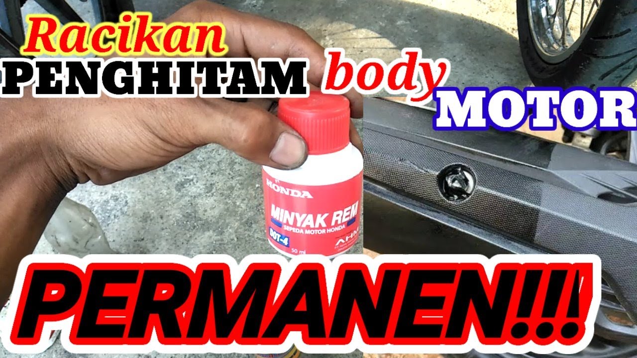Cara buat penghitam body motor permanen | |cara menghitamkan body motor ...
