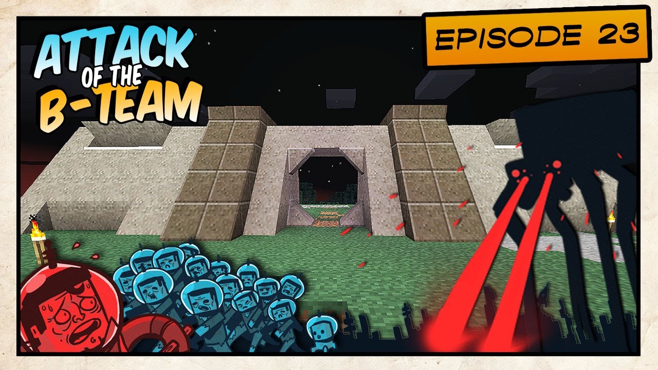 Minecraft - Attack of the B-Team! Base Building - E23 - YouTube