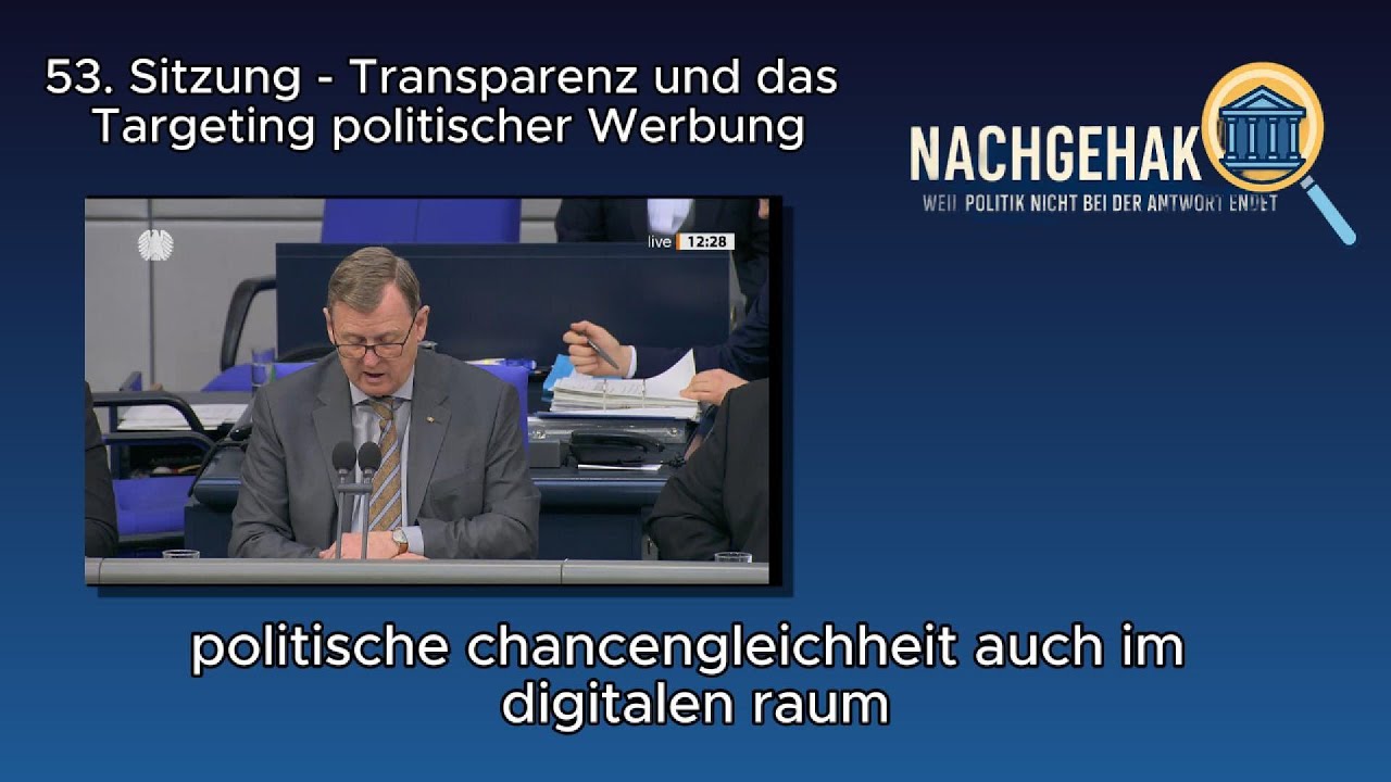 53. Plenarsitzung Bundestag - Transparenz und das Targeting politischer ...