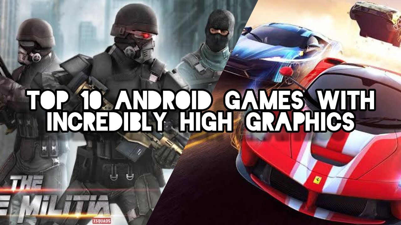 TOP 10 ANDROID GAMES WITH AWESOME GRAPHICS 2020 - YouTube