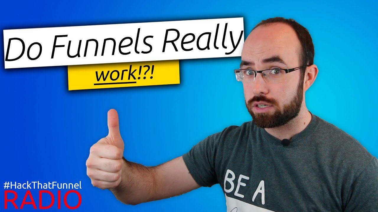 Do Sales Funnels Really Work? (The Truth Revealed From A Funnel Nerd ...