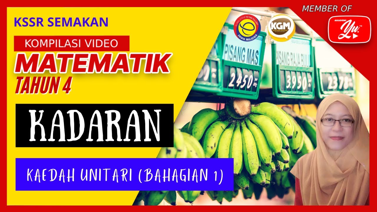 MATEMATIK l TAHUN 4 l KADARAN | KAEDAH UNITARI (BAHAGIAN 1) - YouTube
