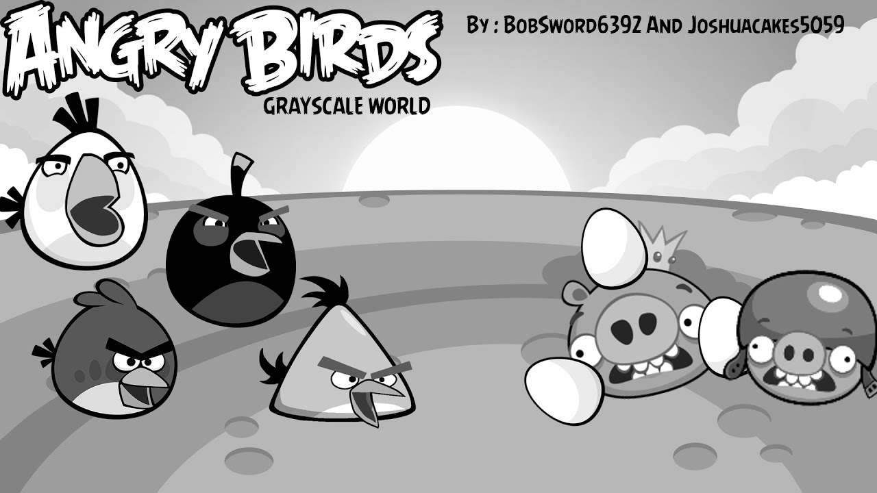 Angry Birds Grayscale Beta 2 (WIP) - YouTube