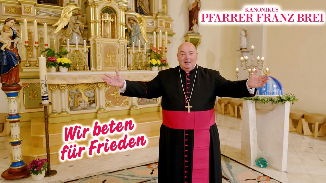 PFARRER FRANZ BREI - Wir beten für Frieden - YouTube