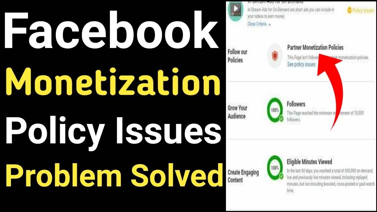 Facebook Monetization Policy Issues 2023 | Facebook Patnar ...