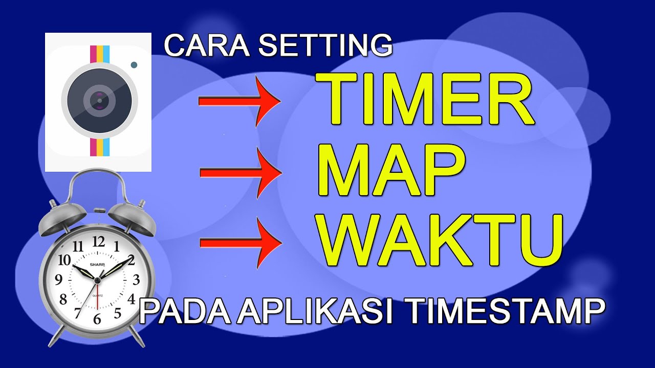 TUTORIAL TIMESTAMP CAMERA || Part. 2 - YouTube