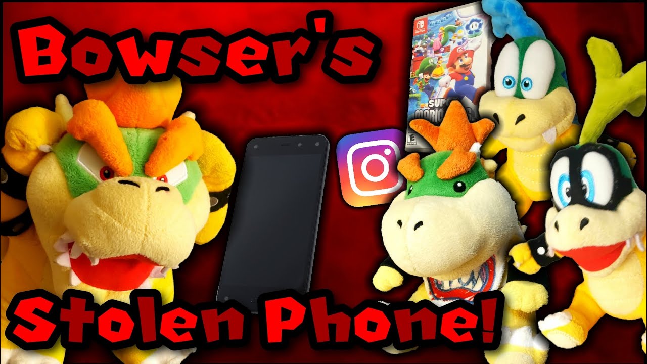 MLPB - Bowser's Stolen Phone! - YouTube