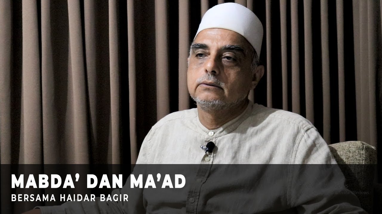 Perjalanan Hidup Manusia -- Haidar Bagir - YouTube