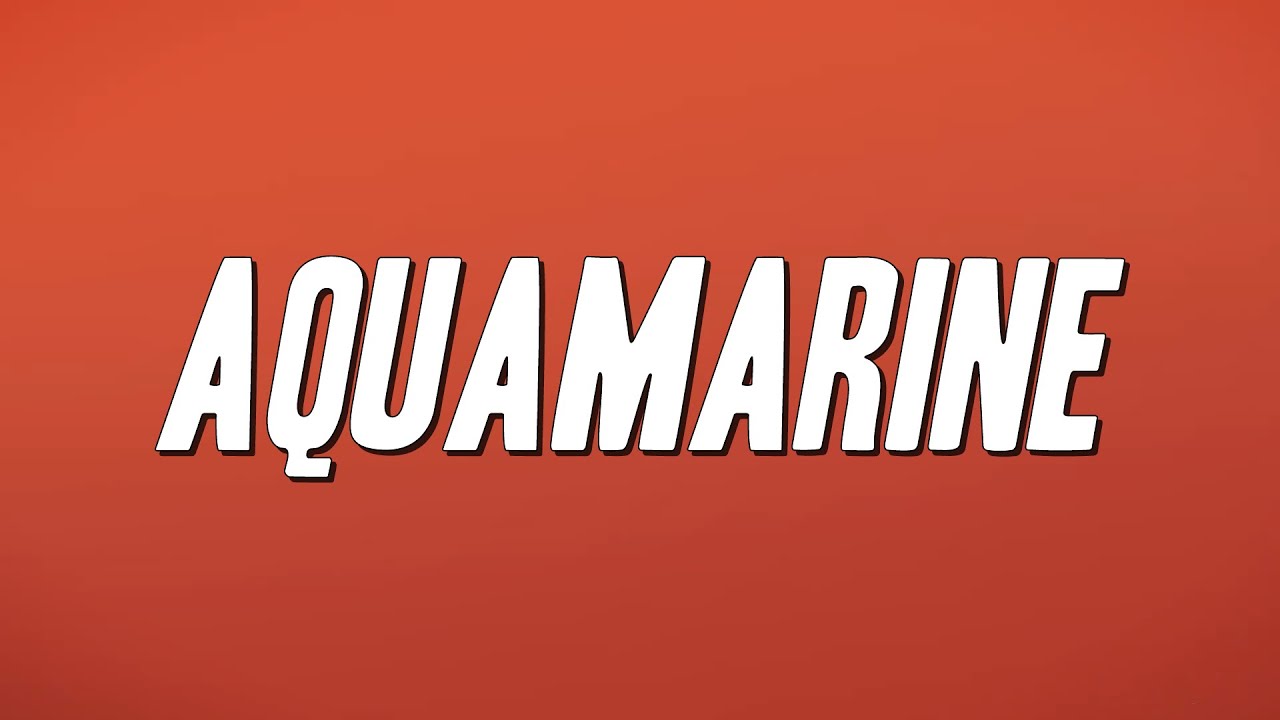 Addison Rae - Aquamarine (Lyrics) - YouTube