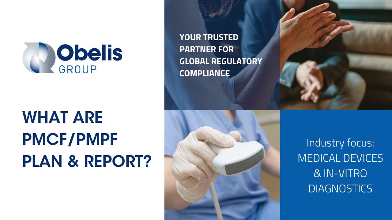 What are PMCF/PMPF Plan & Report? I Sandra Ferretti I Obelis Group ...