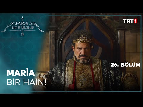 Maria Bir Hain! - Alparslan: Büyük Selçuklu 26. Bölüm