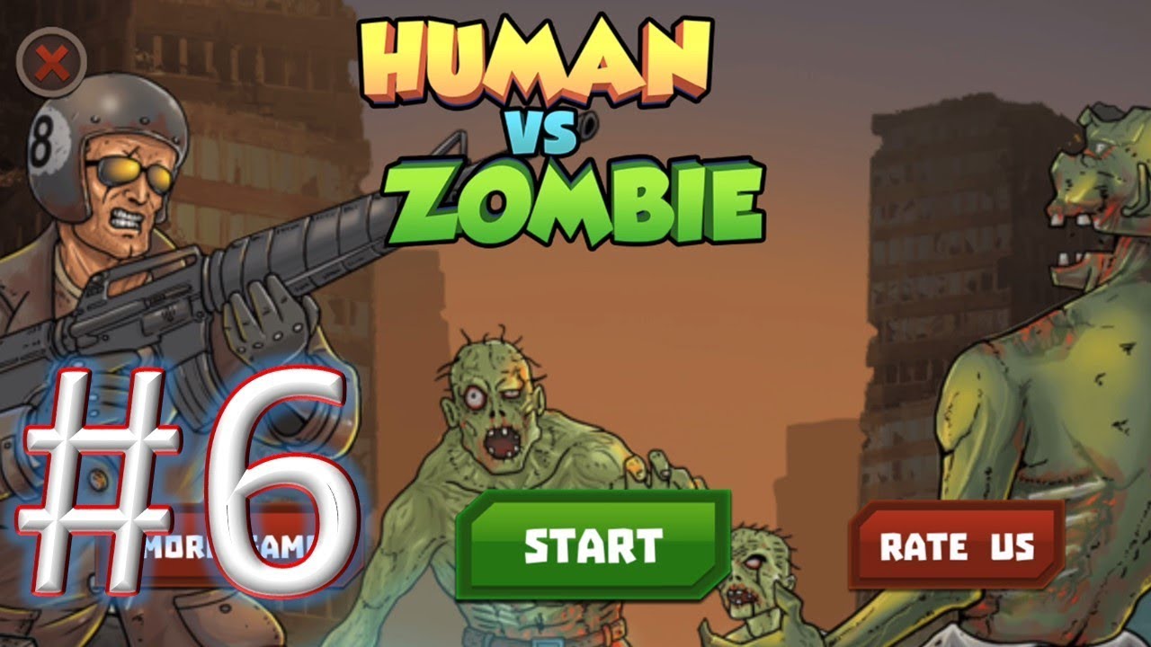 Human vs Zombie gameplay walkthrough 6 android & ios - YouTube