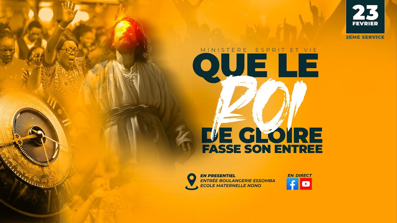QUE LE ROI DE GLOIRE FASSE SON ENTREE - YouTube