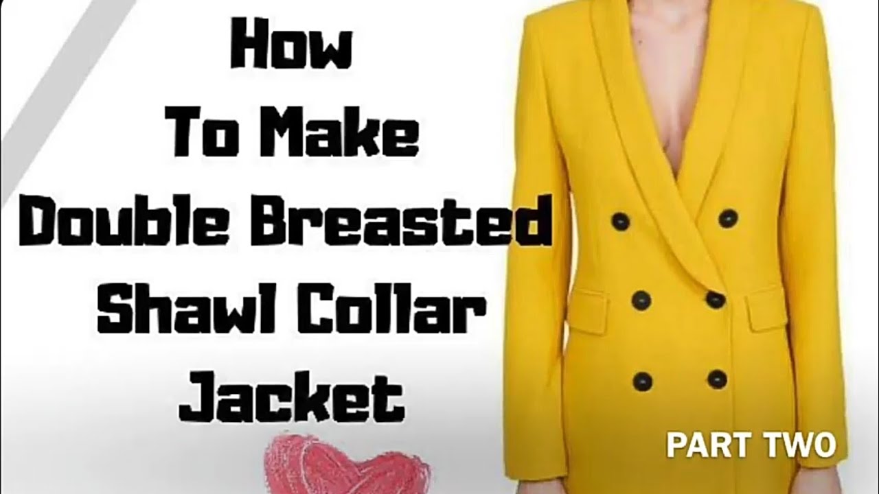 How to make double breasted jacket (part 2) / how to pattern jacket ...