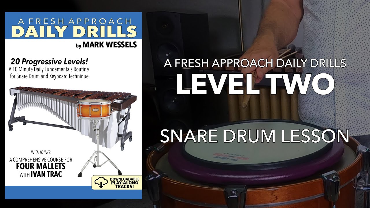 Fresh Approach Daily Drill: Level 2 Snare Lesson - YouTube