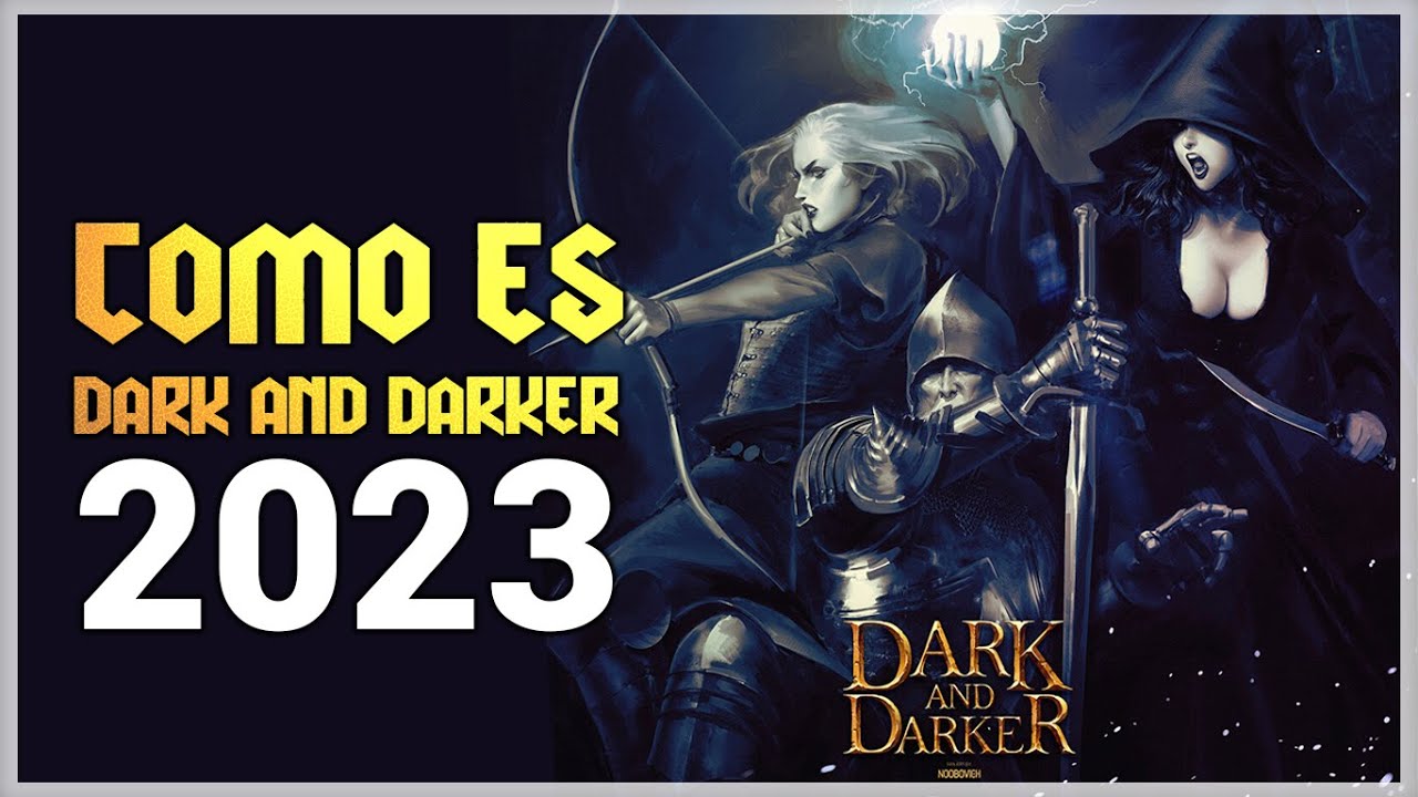 Como es Dark and Darker 2023? - YouTube