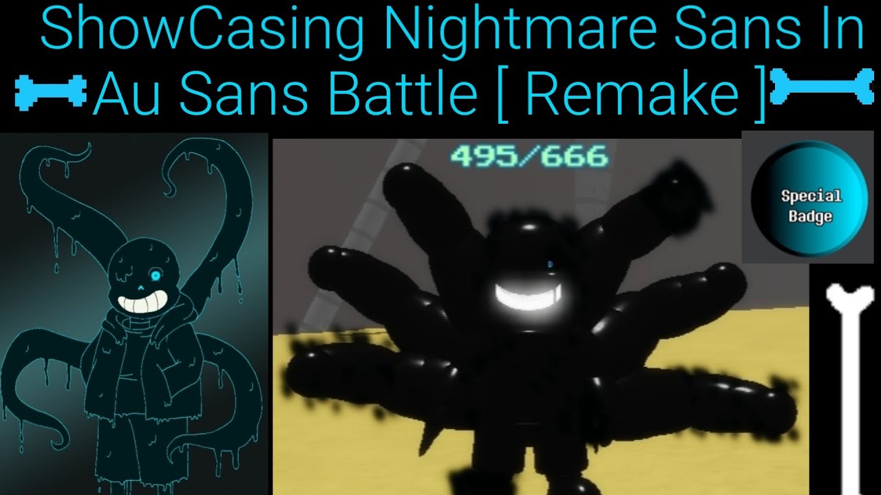 ShowCasing NightMare Sans In Au Sans Battle [ Remake ] [ Special ...
