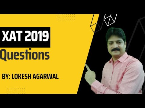 XAT PYQs- 2019 Quant and DI Questions ( Selected one) - YouTube