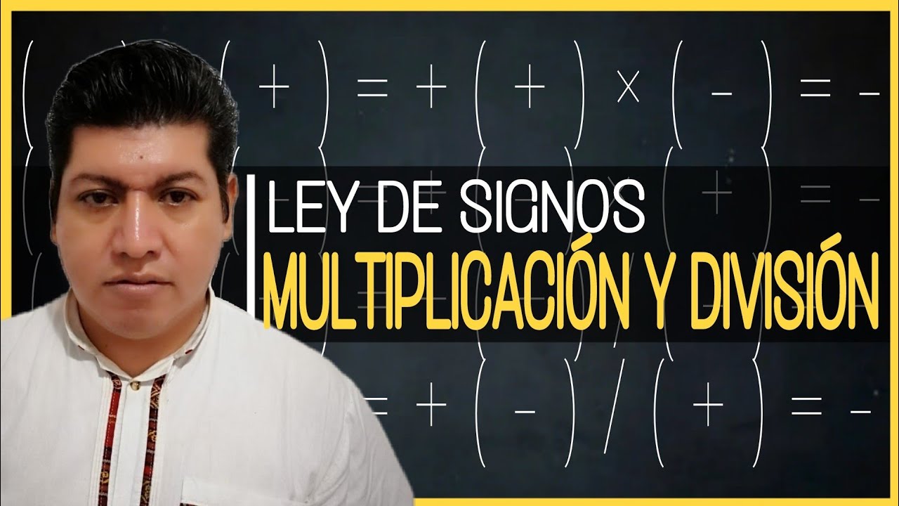LEYES DE SIGNOS PARA MULTIPLICACIONES Y DIVISIONES - YouTube