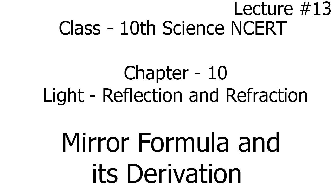 mirror formula and its derivation | Light Reflection and Refraction ...