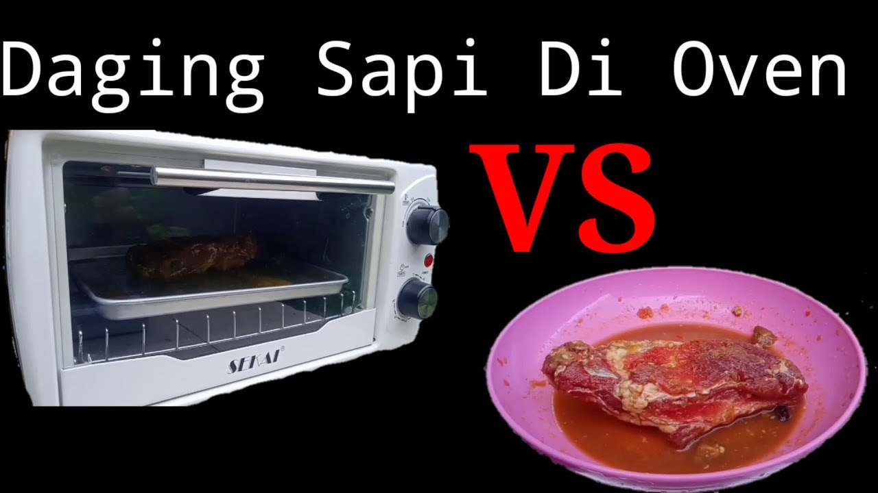 Daging sapi di Oven || bagaimana hasilnya. ?? || - YouTube
