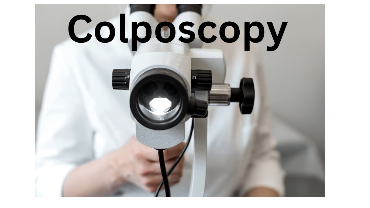 What Is A Colposcopy? - YouTube