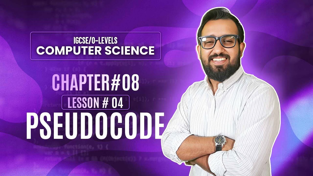 IGCSE Computer Science Chapter 8 - Lesson 4 | Understanding Pseudocode ...