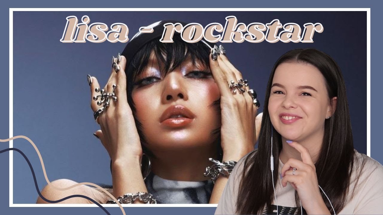 LISA (of Blackpink) - 'Rockstar' Official Music Video Reaction | Carmen ...